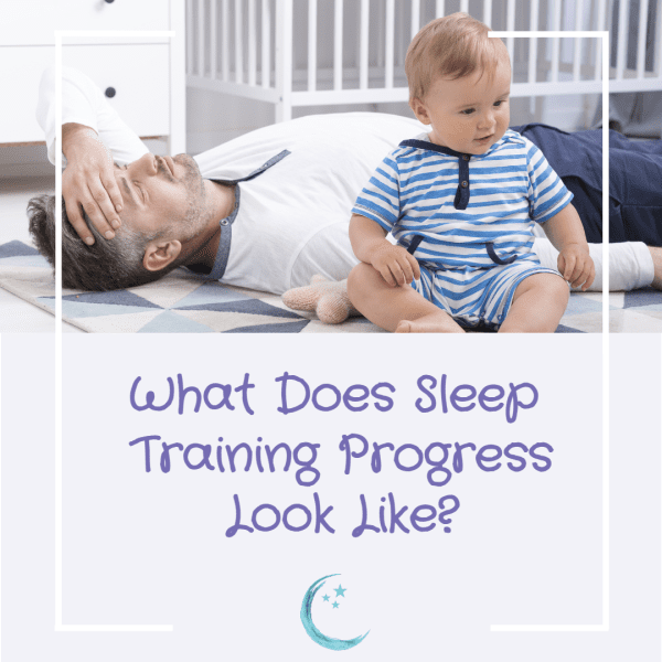 How Sleep Training Progress Looks | The Baby Sleep Site