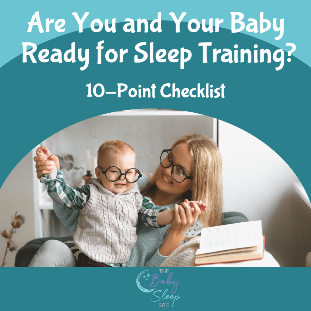 The 10-point Checklist: Is Your Baby Is Ready For Sleep Training?