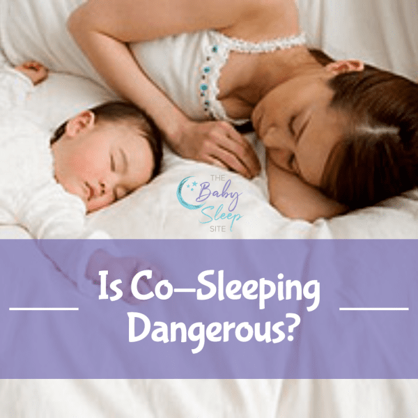 Is It Dangerous to Co-Sleep or Share a Bed with Your Baby?