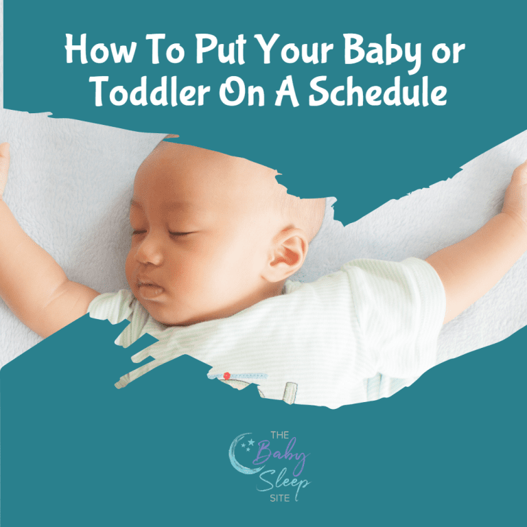 How To Put Your Baby or Toddler On A Nap Schedule