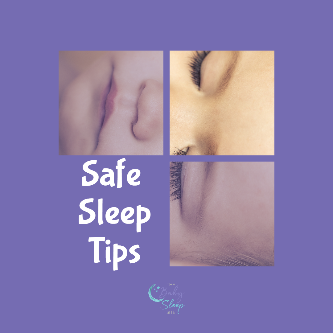 Safe Sleep Tips for Your Baby | The Baby Sleep Site®