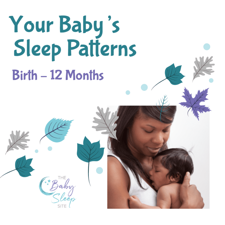 Your Baby's Sleep Patterns: Birth through 12 Months