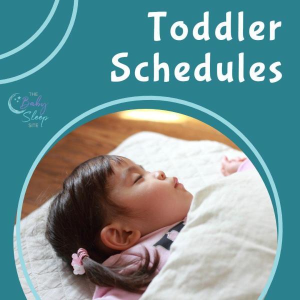 Toddler Sleep Schedules by Age: Bedtime & Nap Guide