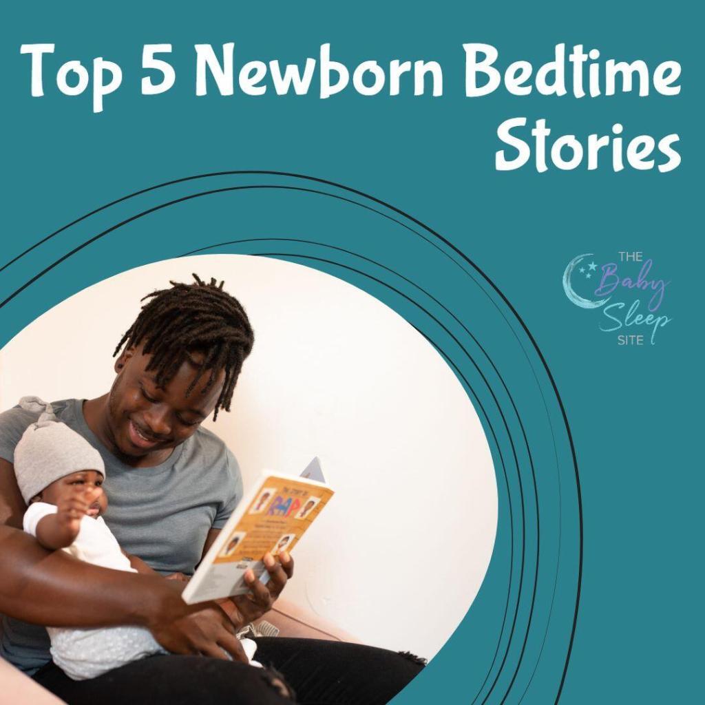 5 Best Bedtime Stories for Newborns | The Baby Sleep Site